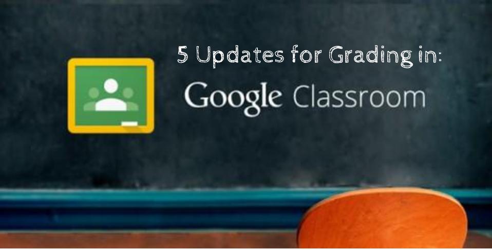 5 Updates to Google Classroom | Burlington High School Help Desk